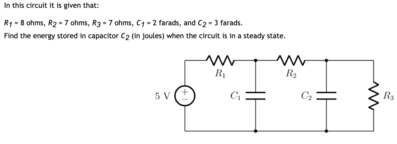 Solved In this circuit it is given that: C1=8 farads, C2=2 | Chegg.com
