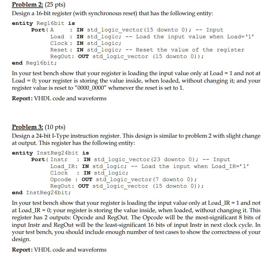 Solved : Problem 2: (25 pts) Design a 16-bit register (with | Chegg.com