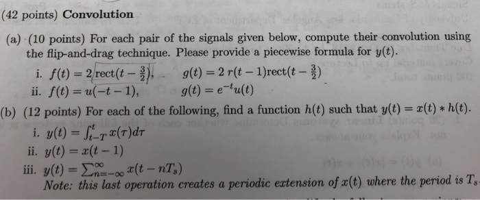 Solved (42 points) Convolution (a) (10 points) For each pair | Chegg.com