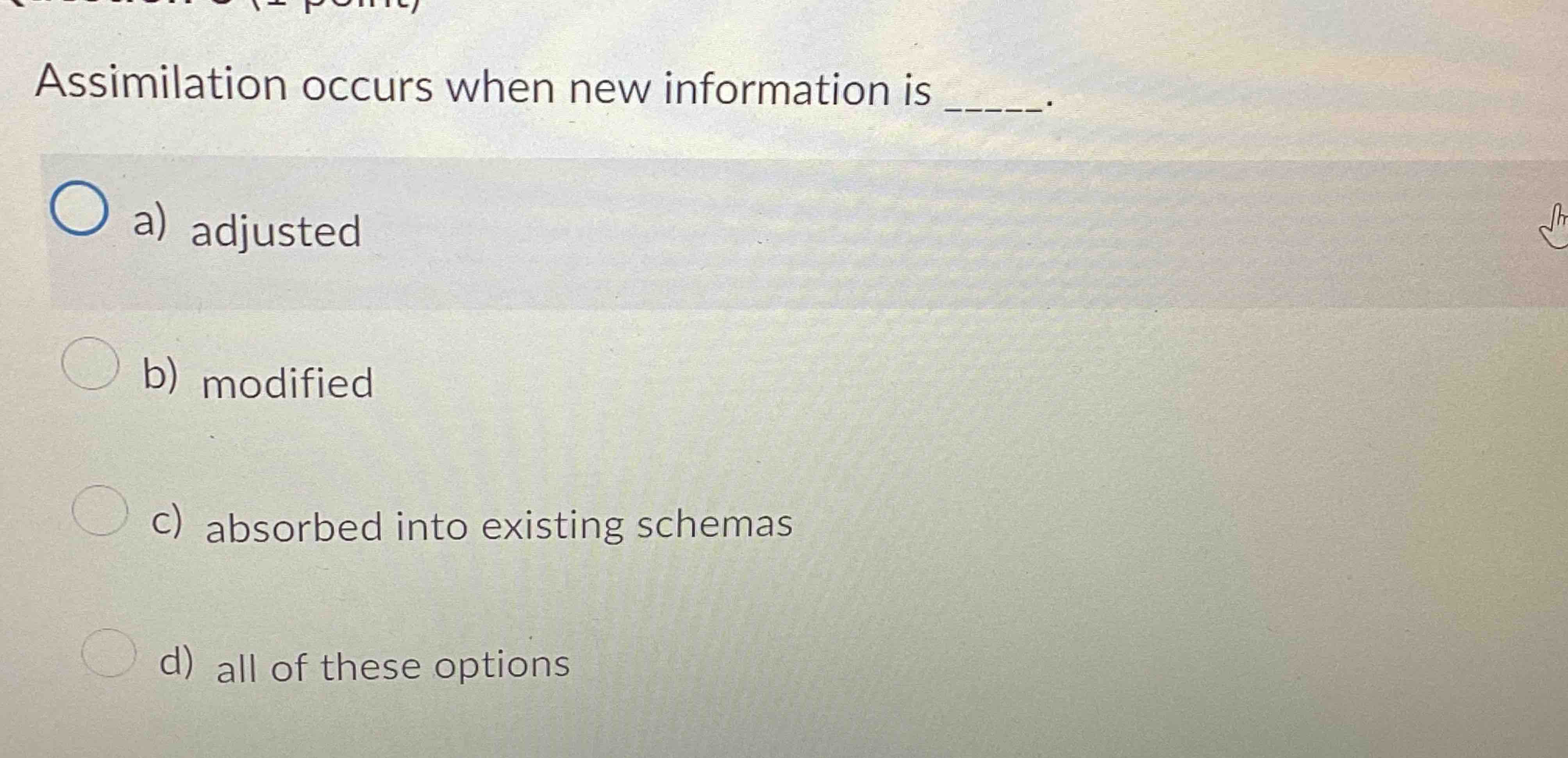 Solved Assimilation occurs when new information isa) | Chegg.com