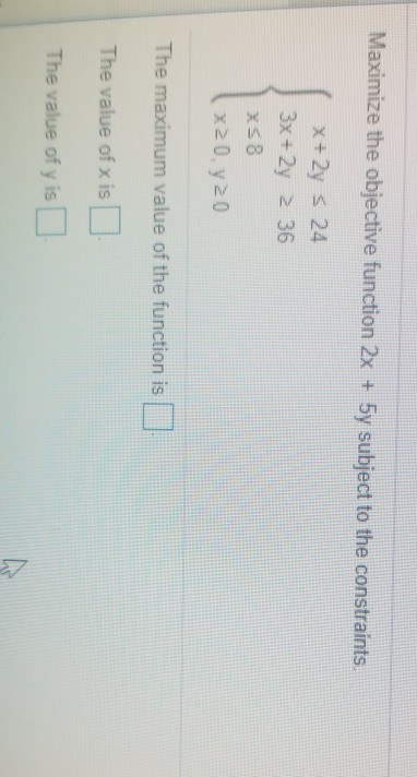 Solved Maximize The Objective Function 2x 5y Subject To