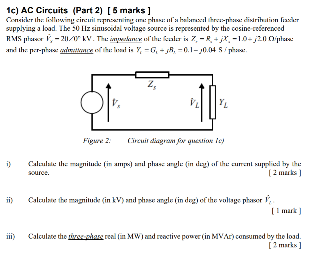 Solved 1c) AC Circuits (Part 2) [5 marks ] Consider the | Chegg.com