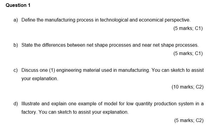 Solved a) Define the manufacturing process in technological | Chegg.com