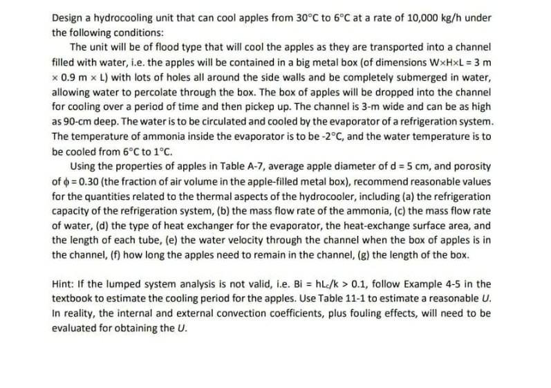Design a hydrocooling unit that can cool apples from | Chegg.com