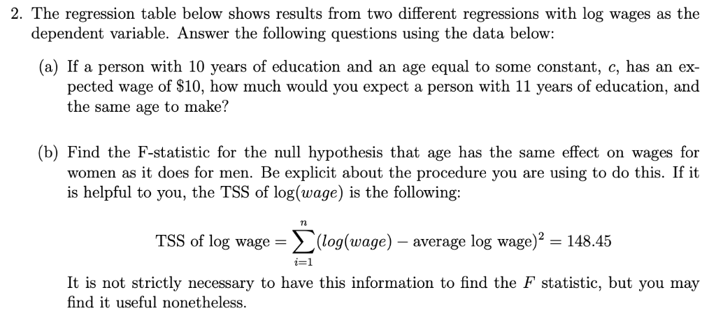 2. The regression table below shows results from two | Chegg.com