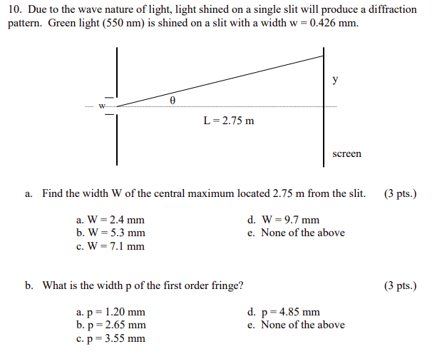 Solved 10. Due to the wave nature of light, light shined on | Chegg.com