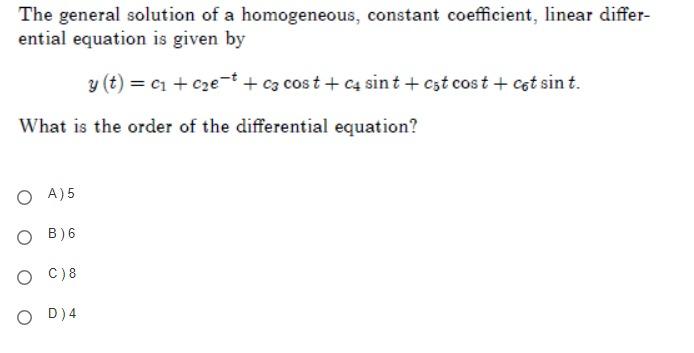 Solved The general solution of a homogeneous, constant | Chegg.com