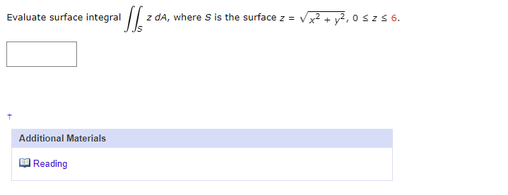 Solved Evaluate surface integral ∬SzdA, where S is the | Chegg.com
