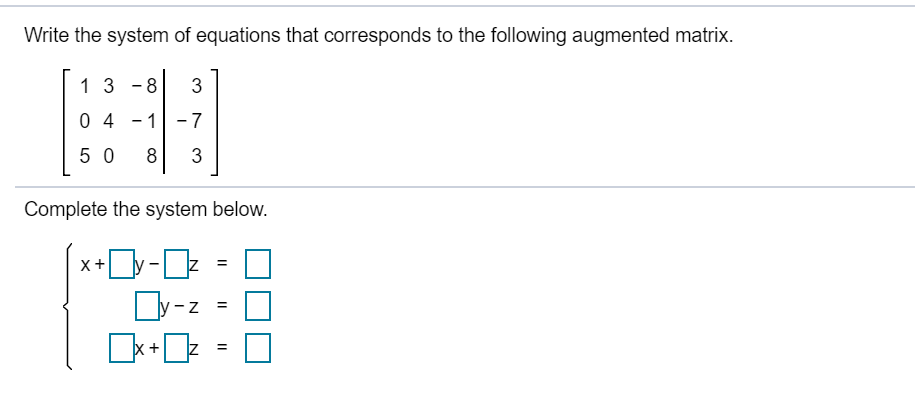 Solved Write the system of equations that corresponds to the | Chegg.com