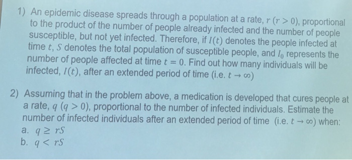 Solved 1) An epidemic disease spreads through a population | Chegg.com