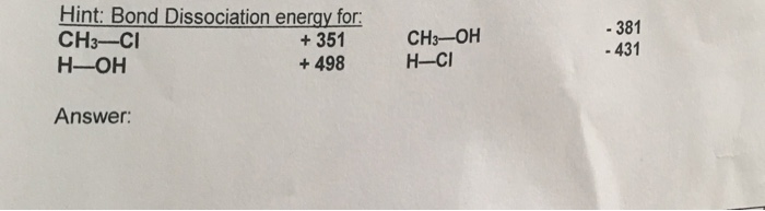 Solved Hint: Bond Dissociation energy for CH3-Cl H-OH +351 + | Chegg.com