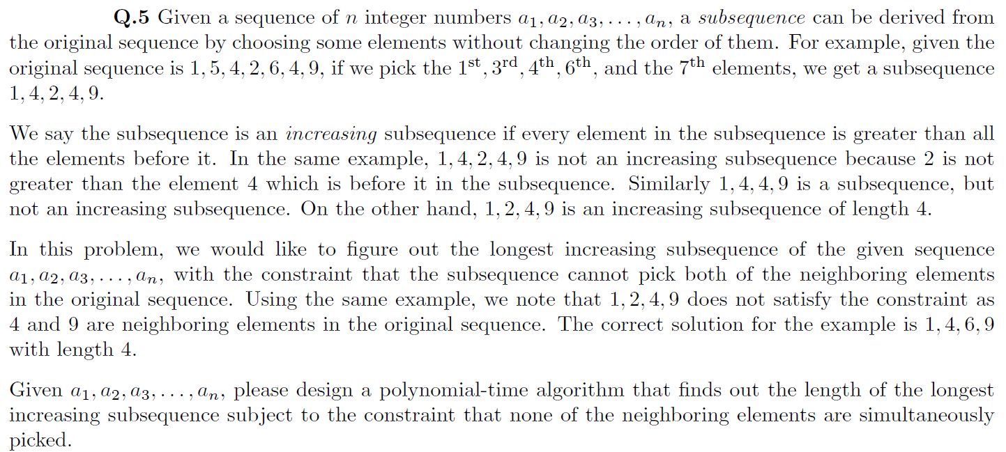 Solved Q.5 Given a sequence of n integer numbers a1, 02, 03, | Chegg.com