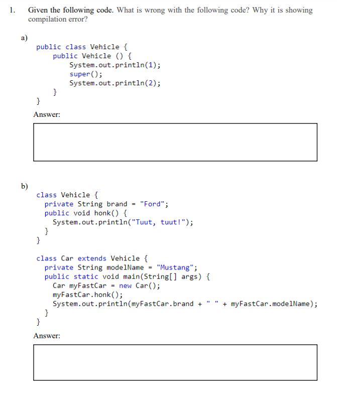 Solved 1. Given the following code. What is wrong with the | Chegg.com