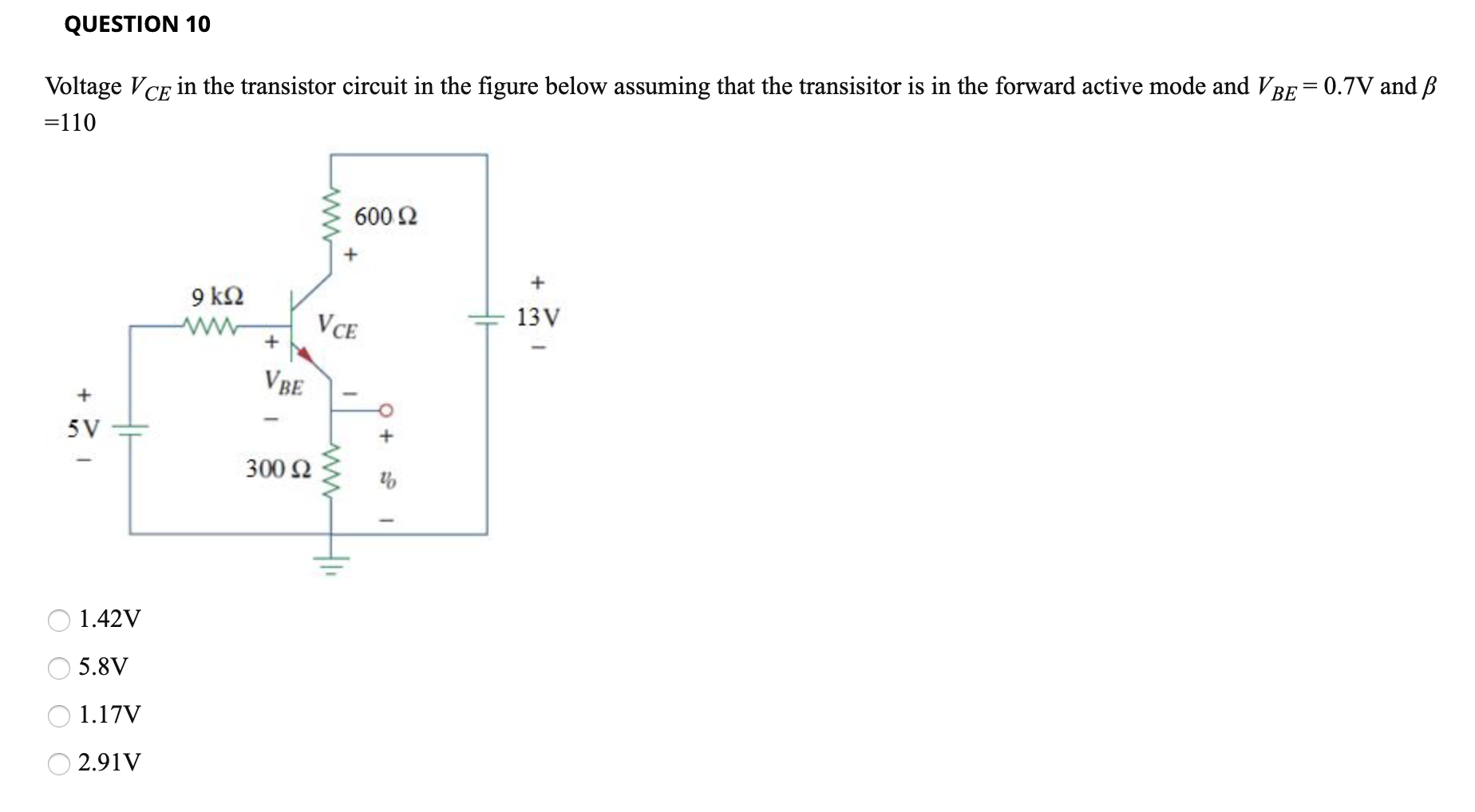 Solved QUESTION 10 Voltage Vce in the transistor circuit in | Chegg.com
