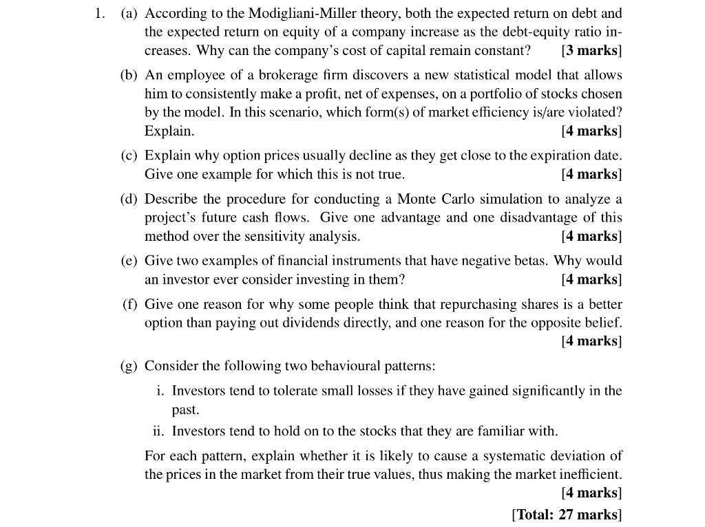 Solved 1. (a) According to the Modigliani-Miller theory, | Chegg.com