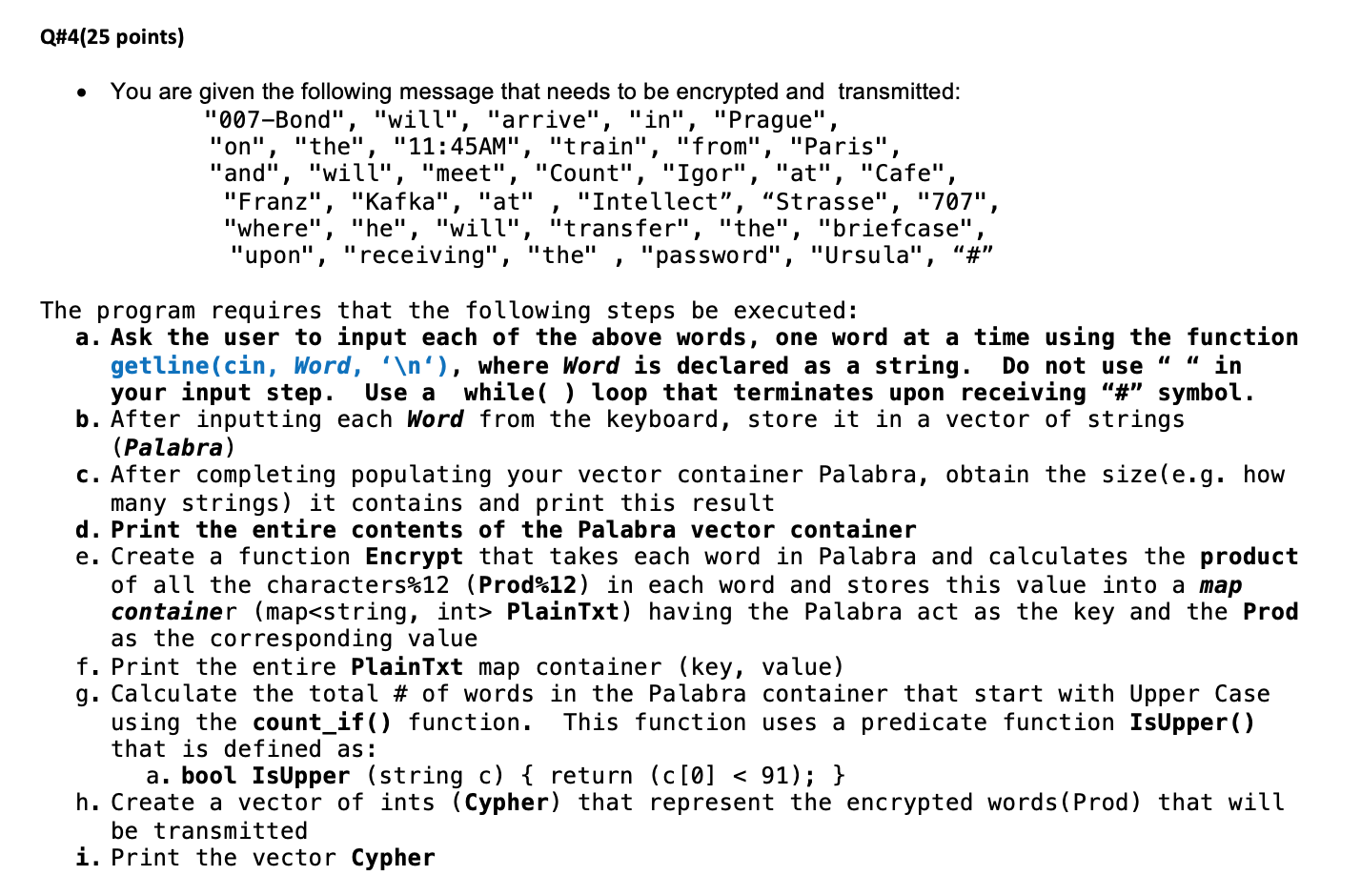 Solved Q#4(25 points) You are given the following message | Chegg.com