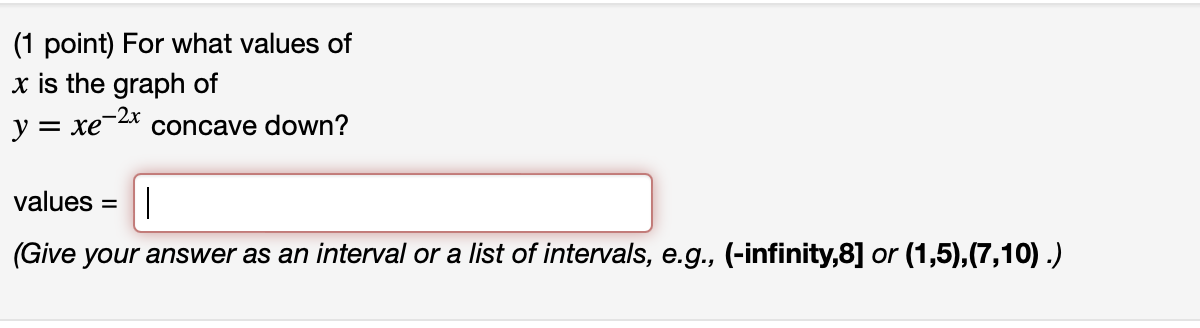 Solved (1 ﻿point) ﻿For what values ofx ﻿is the graph | Chegg.com