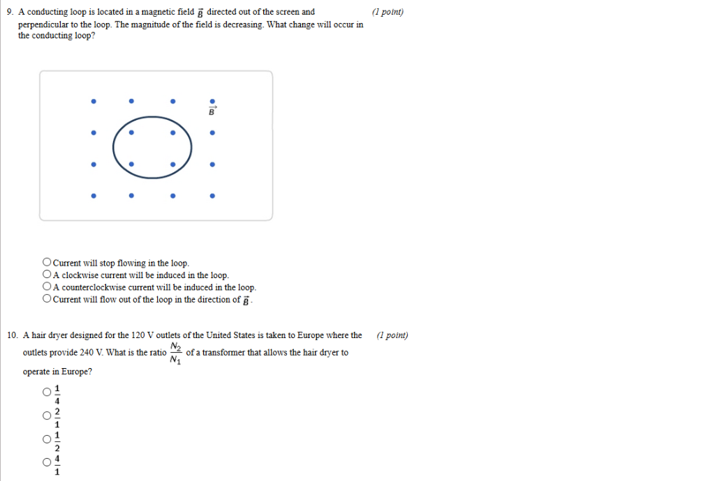 Solved 9 A Conducting Loop Is Located In A Magnetic Field