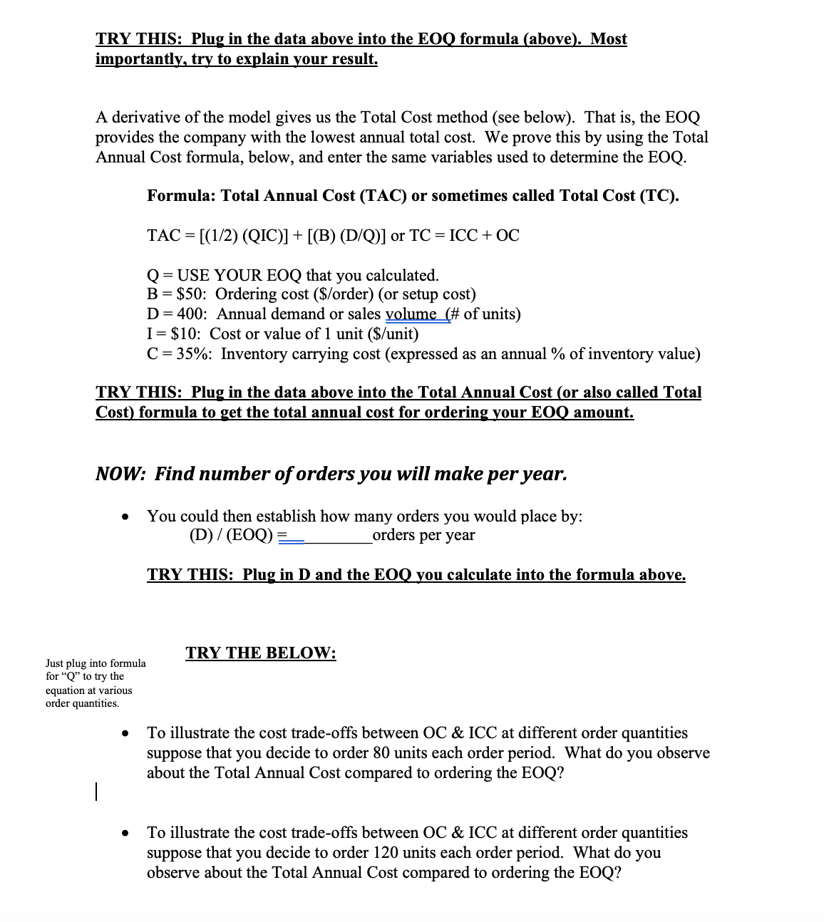 Solved Inventory Management EOQ EXAMPLE: GIVE IT A TRY EOQ | Chegg.com