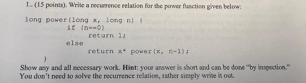Solved 1 15 Points Write A Recurrence Relation For The 