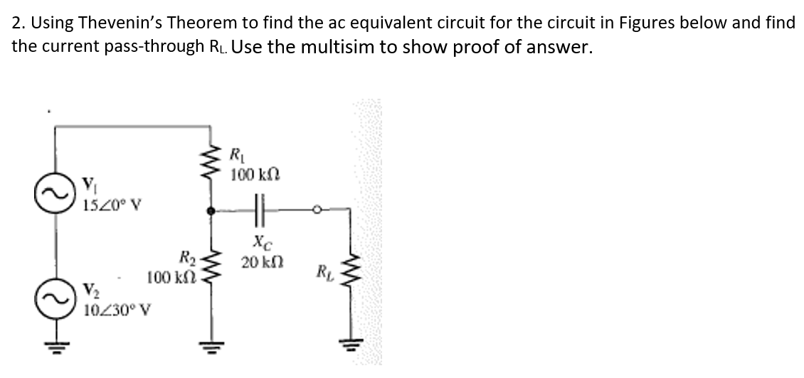 Solved 2. Using Thevenin's Theorem to find the ac equivalent | Chegg.com