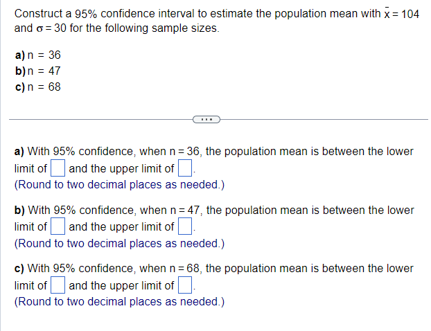Solved Construct a 95\% confidence interval to estimate the | Chegg.com