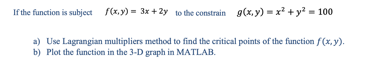 Solved Slove this question using Matlab and provide the | Chegg.com Solved Slove this question using Matlab and provide the | Chegg.com
