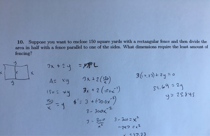 Solved 10. Suppose you want to enclose 150 square yards with | Chegg.com