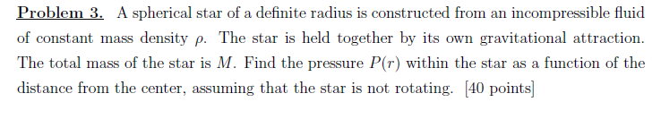 Solved Problem 3. A spherical star of a definite radius is | Chegg.com