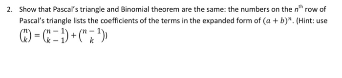 Solved Show that Pascal's triangle and Binomial theorem are | Chegg.com