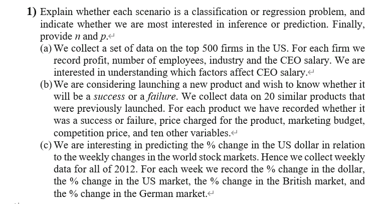 Solved 1) Explain whether each scenario is a classification | Chegg.com