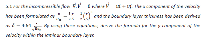 Solved 5.1 ﻿For the incompressible flow vec(grad)*vec(V)=0 | Chegg.com