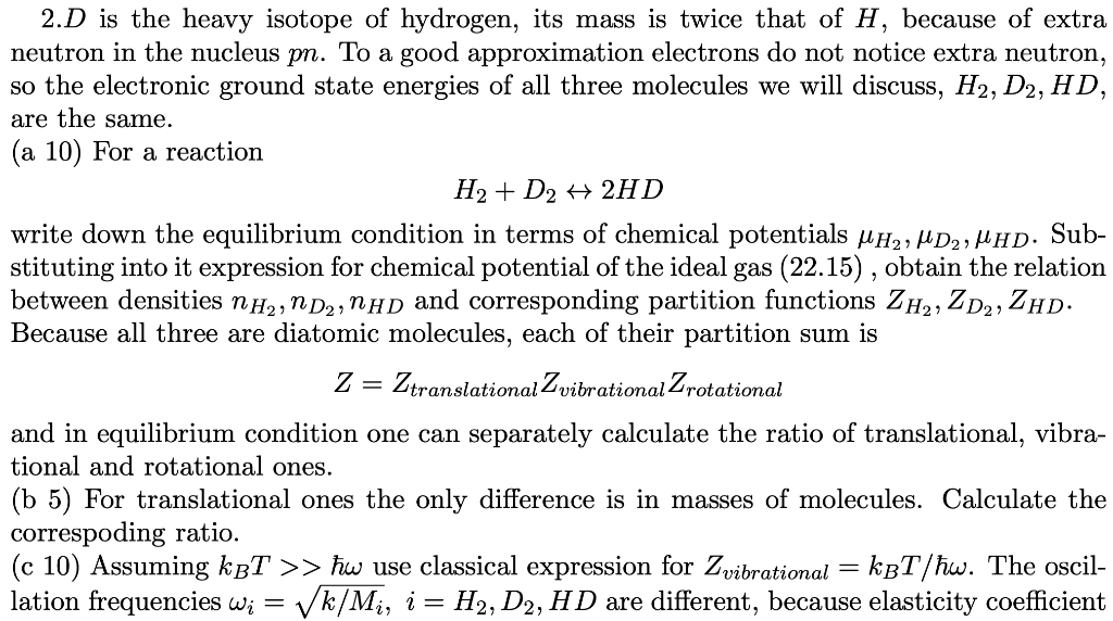 2.D is the heavy isotope of hydrogen, its mass is | Chegg.com