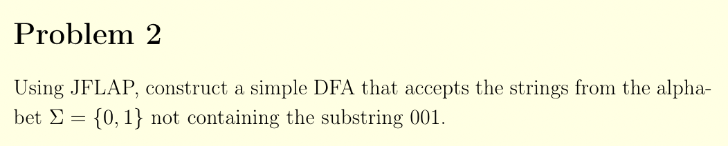 Solved Problem 1 Using JFLAP, construct a simple DFA that | Chegg.com