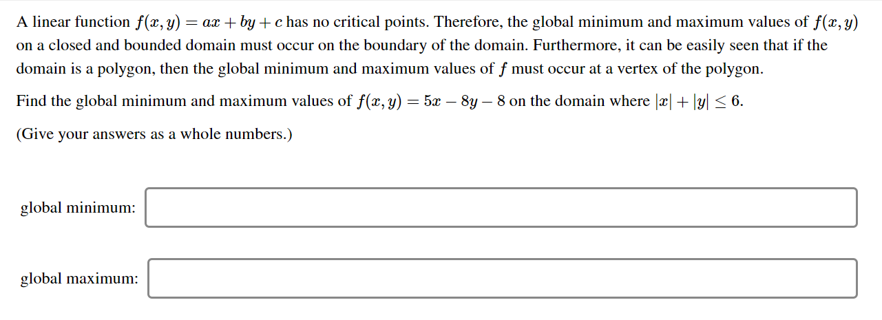 Solved A linear function f(x,y) = ax + by + c has no | Chegg.com