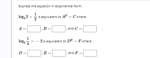 Solved Convert the exponential equations into logarithmic | Chegg.com