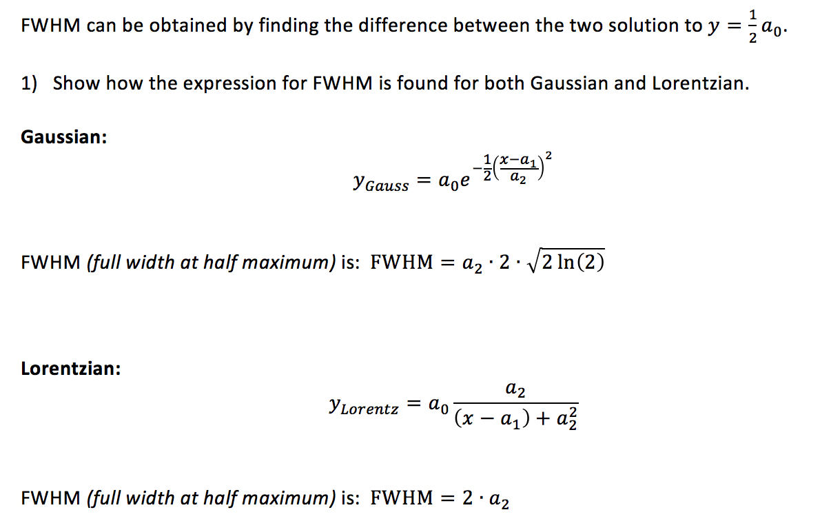 FWHM can be obtained by finding the difference | Chegg.com