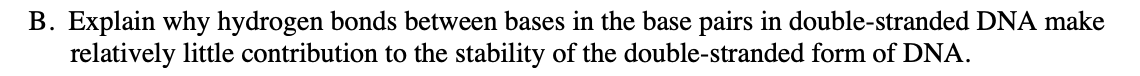 5. Two complementary strands of DNA can exist in | Chegg.com