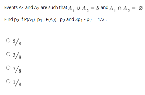 Solved Events A1 and A2 are such that A, UA, = S and A, NA,= | Chegg.com