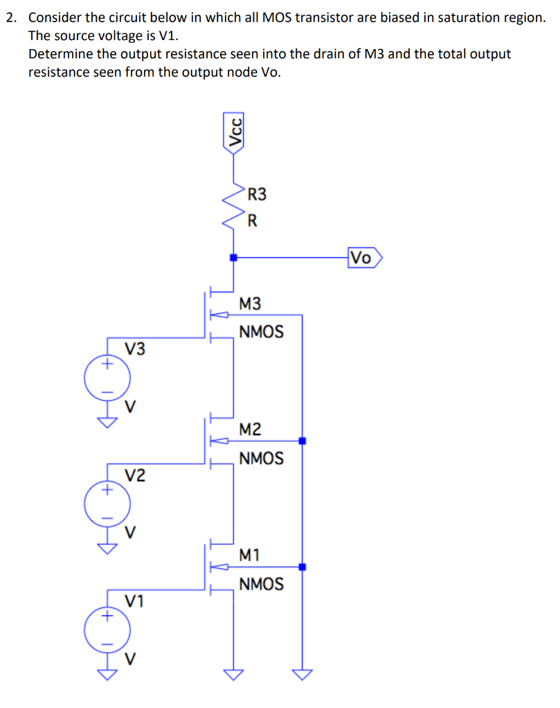 Solved 2. Consider the circuit below in which all MOS | Chegg.com