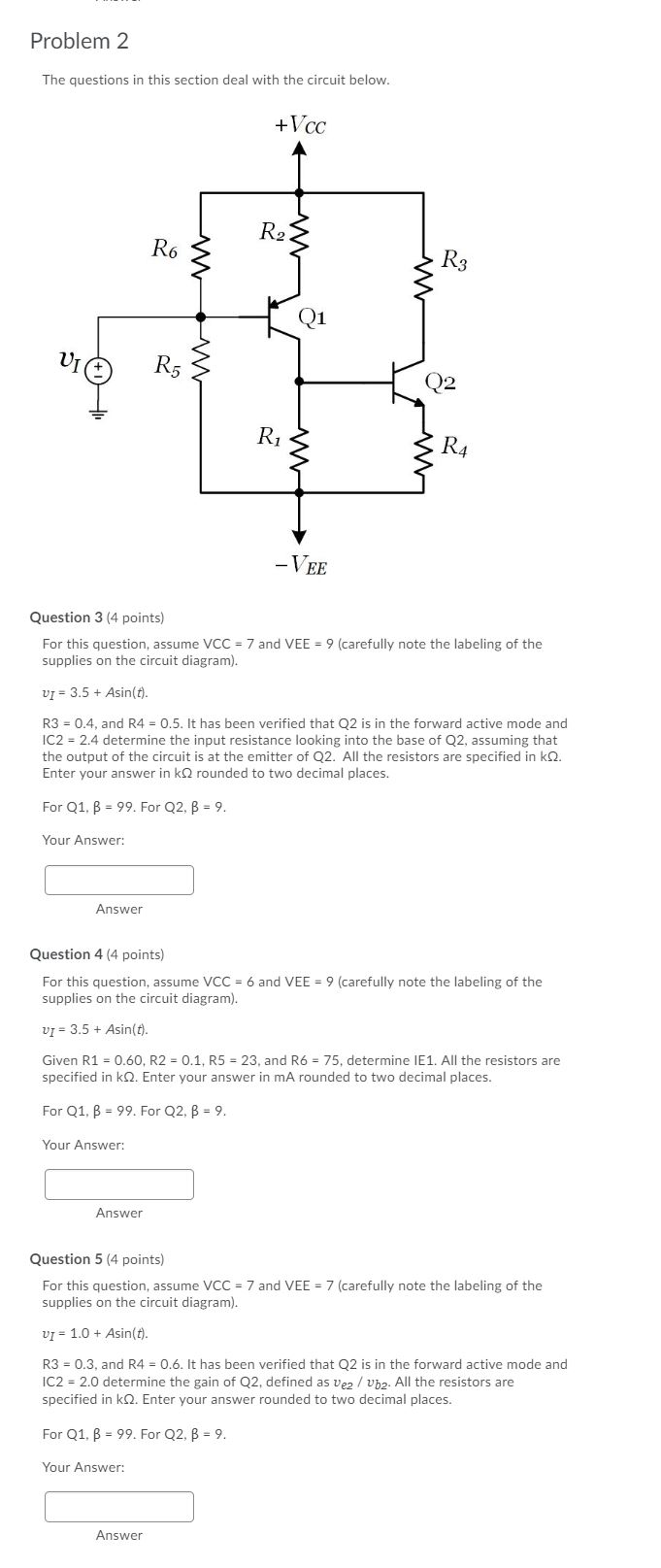 Solved Problem 2 The questions in this section deal with the | Chegg.com
