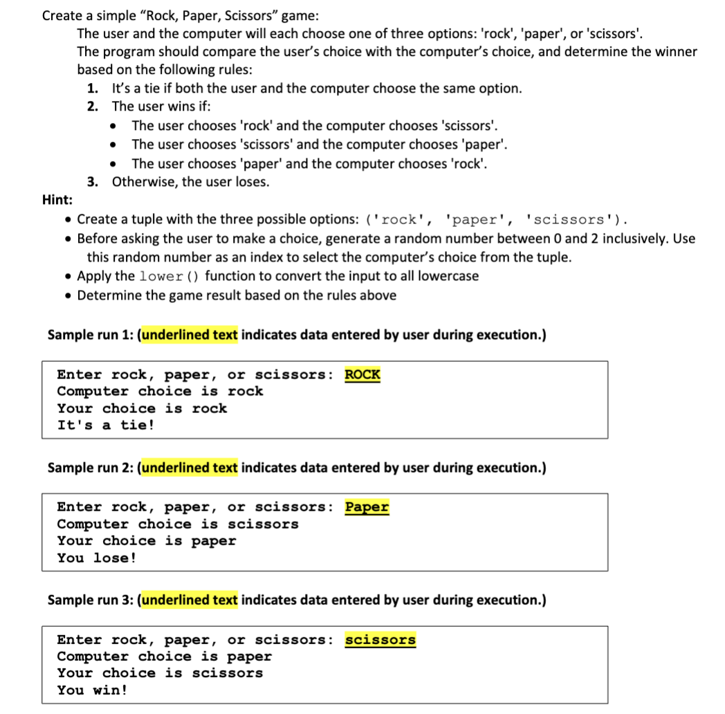 Solved Create a simple "Rock, Paper, Scissors" game:The user | Chegg.com