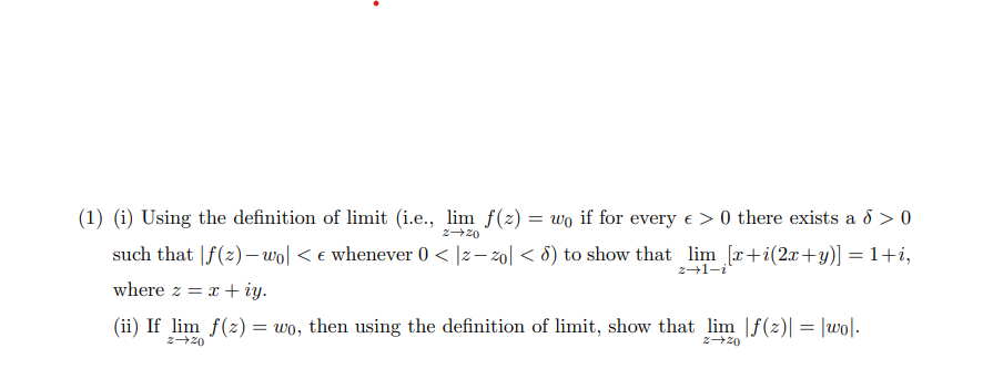 Solved (1) (i) Using the definition of limit (i.e., | Chegg.com
