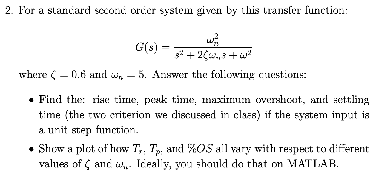 Solved For a standard second order system given by this | Chegg.com
