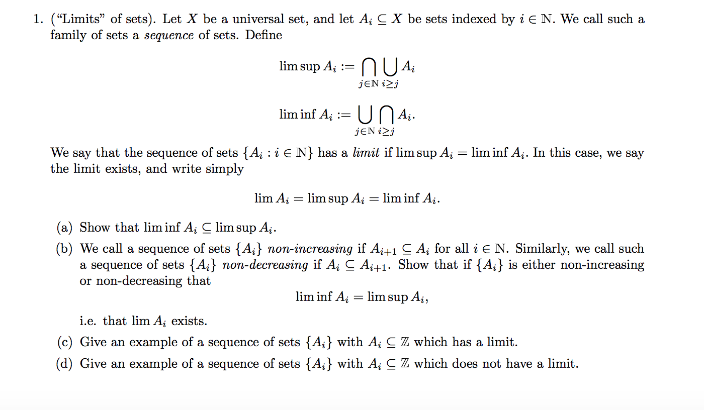 Solved 1. (“Limits” of sets). Let X be a universal set, and | Chegg.com
