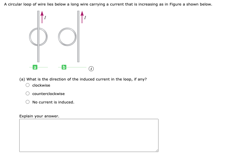 Solved A circular loop of wire lies below a long wire | Chegg.com