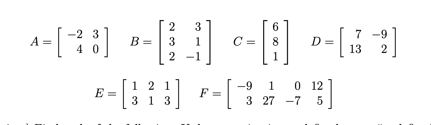 Solved Consider each of the matrices and find each of the | Chegg.com