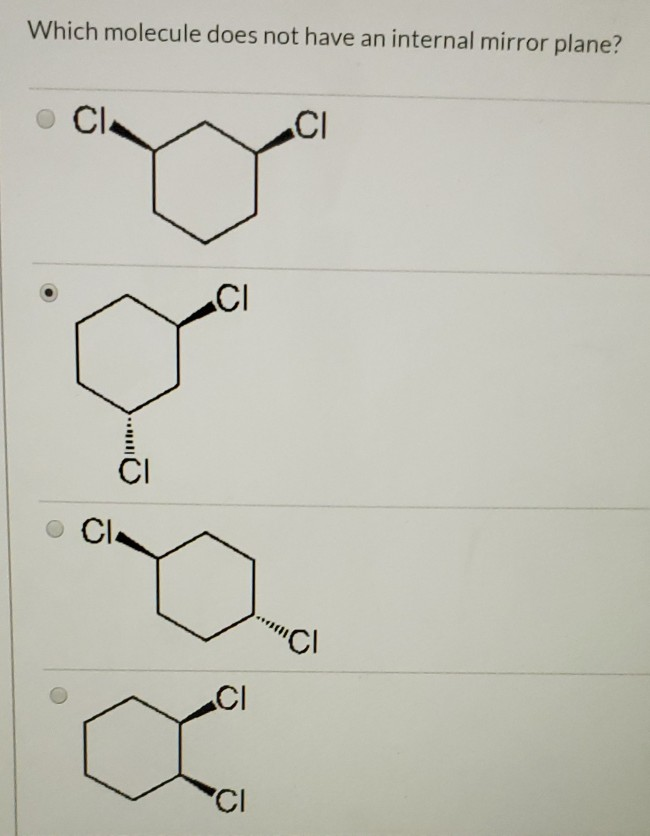 Solved Which molecule does not have an internal mirror | Chegg.com