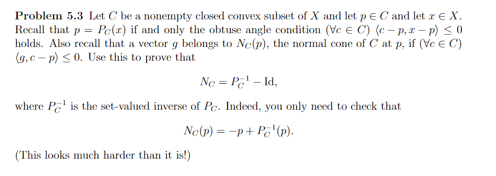 Solved = Problem 5.3 Let C be a nonempty closed convex | Chegg.com