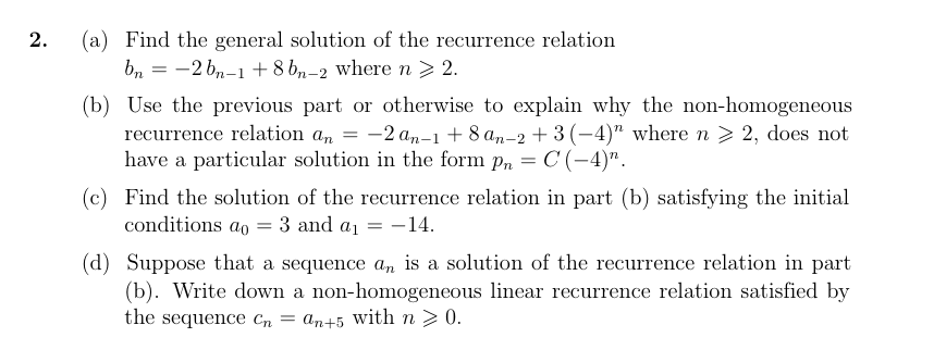 Solved 2. (a) Find the general solution of the recurrence | Chegg.com